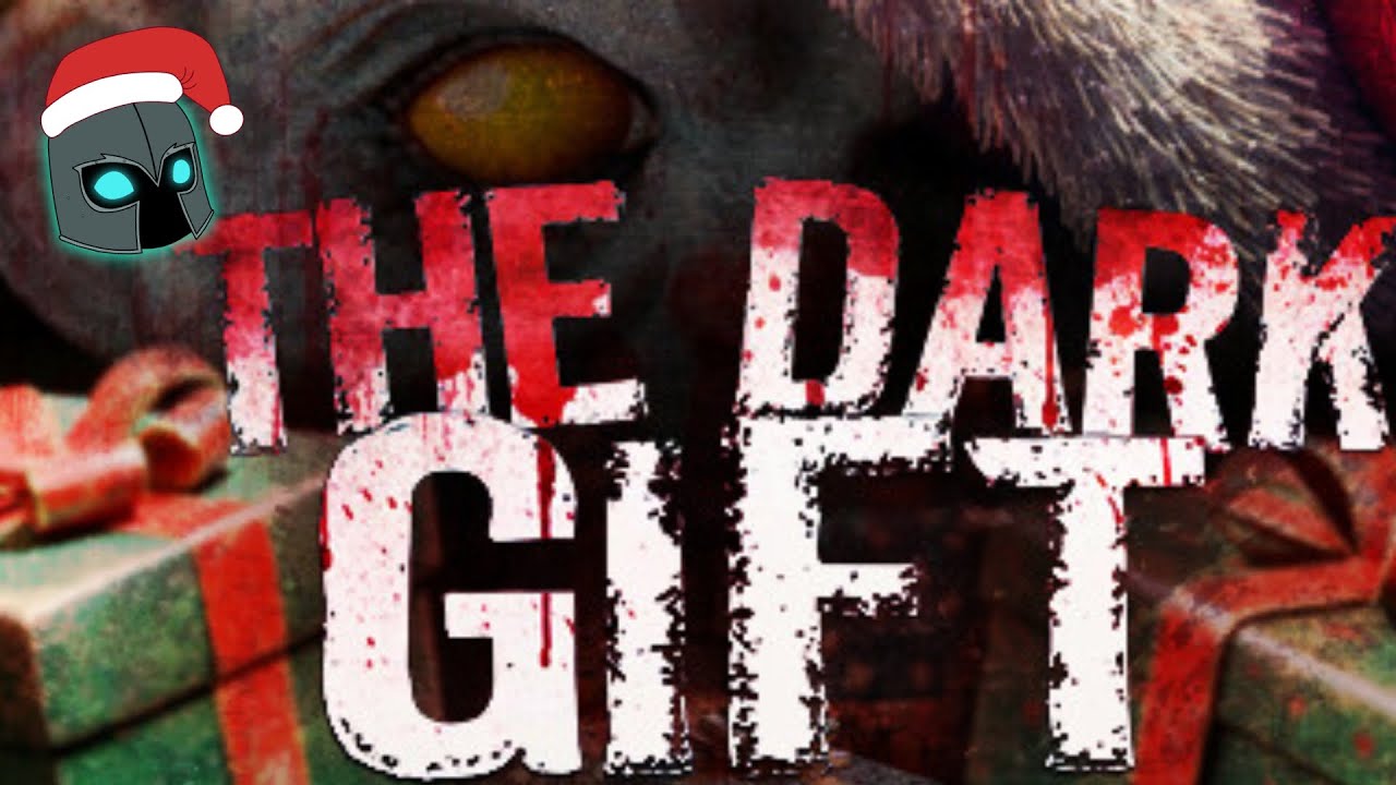 A horrible gift on Christmas Eve!! | THE DARK GIFT - YouTube