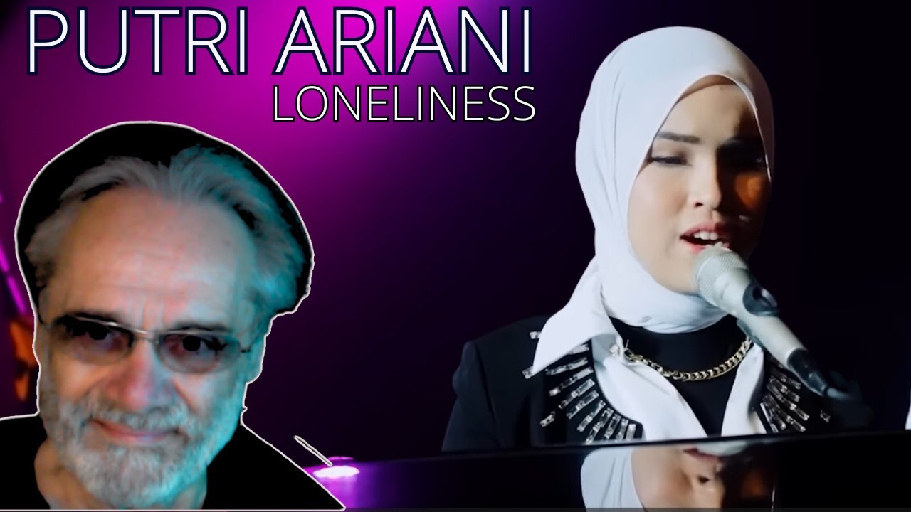 PUTRI ARIANI | Loneliness ( Official Music Video ) | REACTION by @GianniBravoSka - YouTube