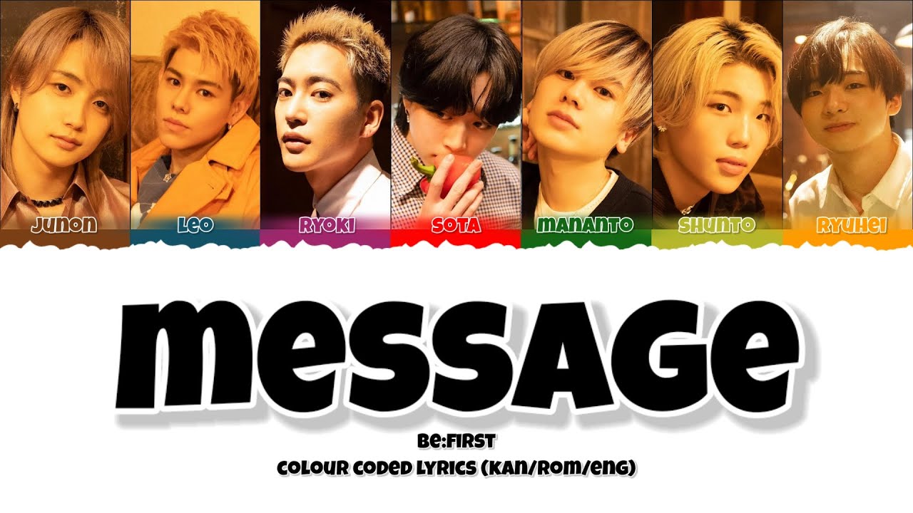 BE:FIRST 'Message' | Colour Coded Lyrics (KAN/ROM/ENG) - YouTube