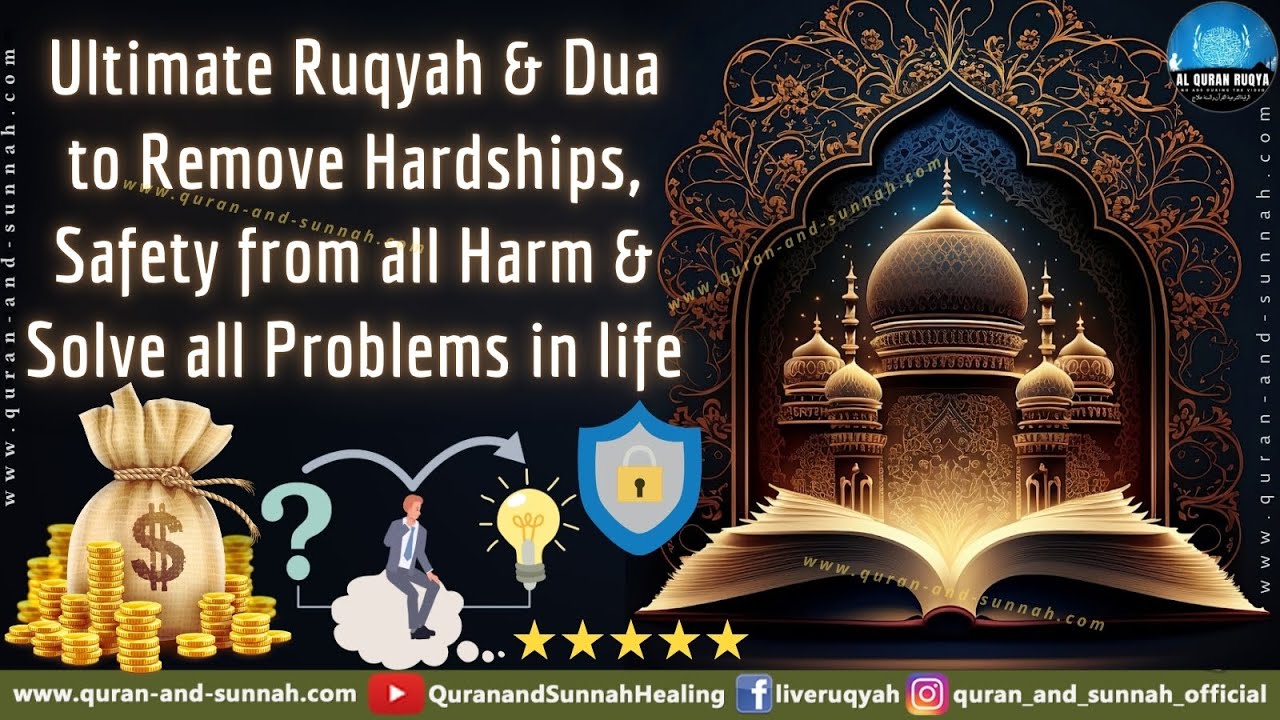 Ruqyah to Solve All Problems Quickly and Remove Blockages in Life Rizq ...