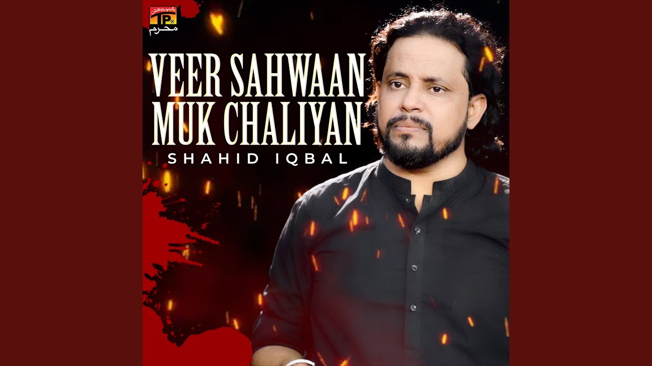 Veer Sahwaan Muk Chaliyan - YouTube