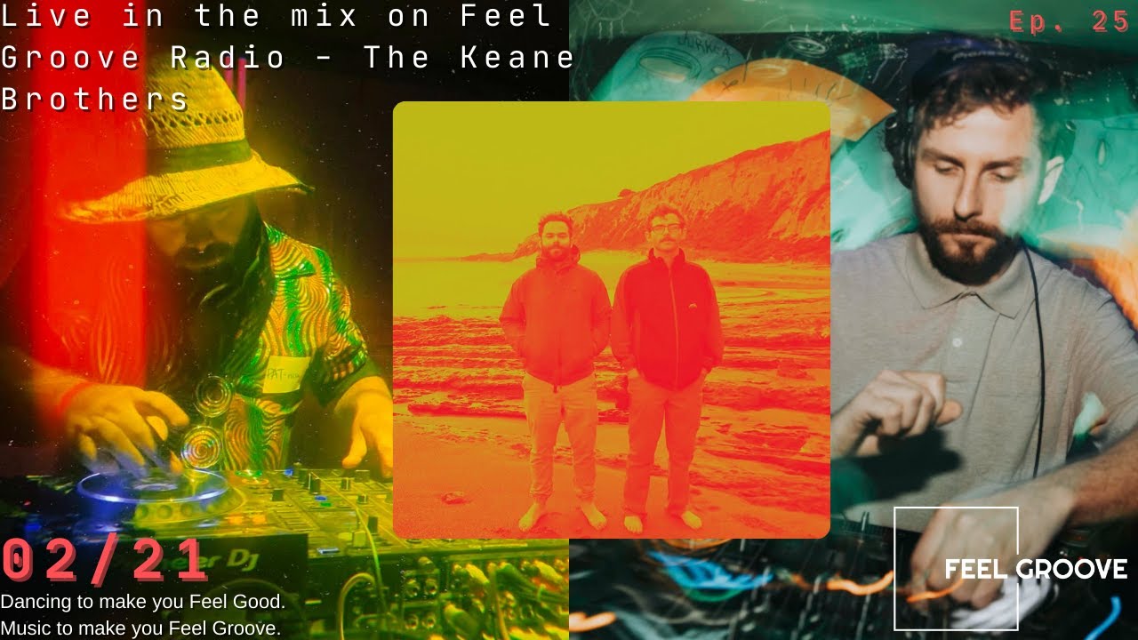 The Keane Brothers Live @ Feel Groove Radio 02-21-25 - YouTube