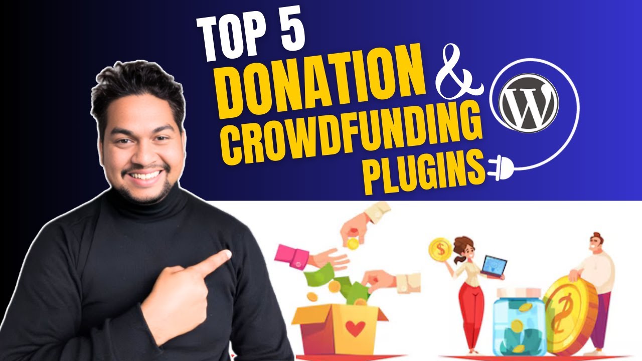 Top 5 Donation and Crowdfunding Plugins for WordPress - YouTube