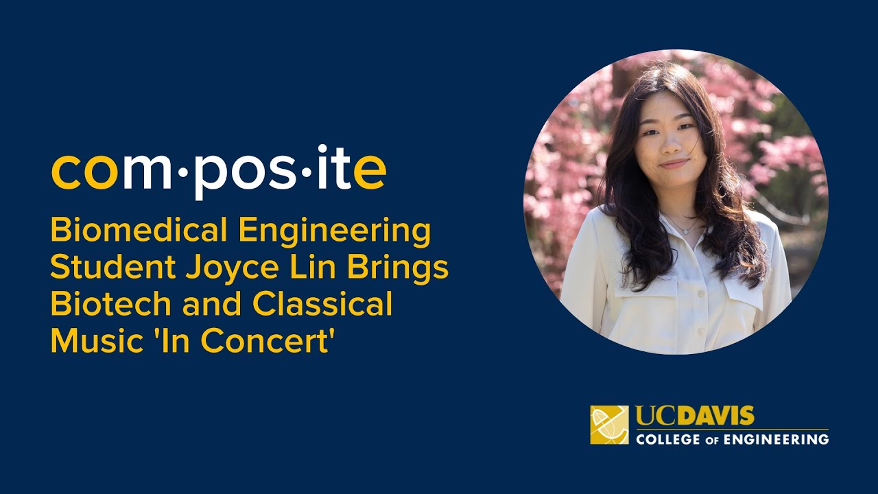 Composites: Biomedical Engineering Student Joyce Lin Brings Biotech and ...