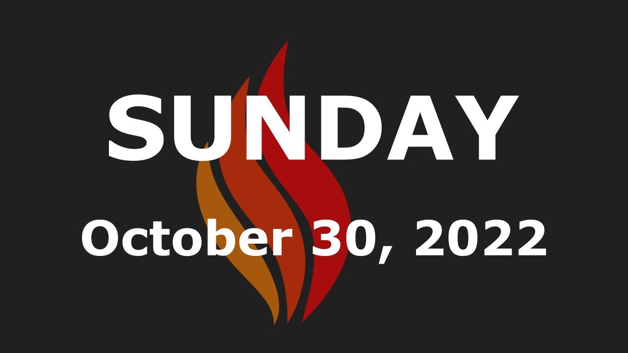 Sunday, October 30, 2022 - YouTube
