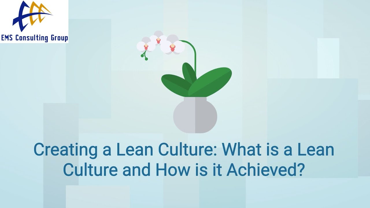 Lean Leadership: Creating a Lean Culture: Practical Tips to Create a ...