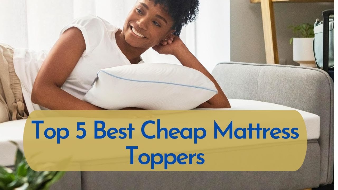 Top 5 Best Cheap Mattress Toppers in 2025 | Affordable Comfort ...