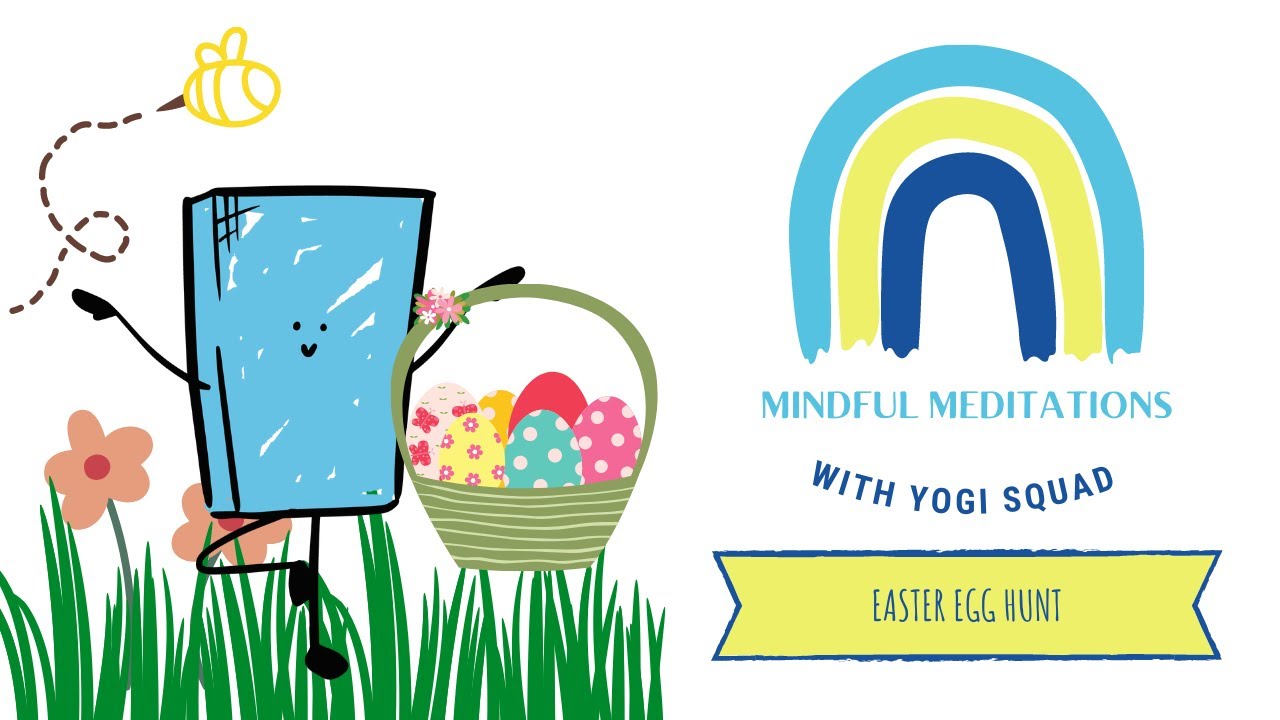 🙏 Mindful Meditations: 🐣 Easter Egg Hunt - YouTube