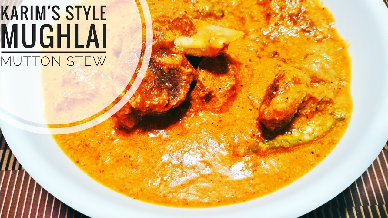 Mughlai Mutton Stew/Ishtu Recipe Karim's Style | Restaurant Style ...