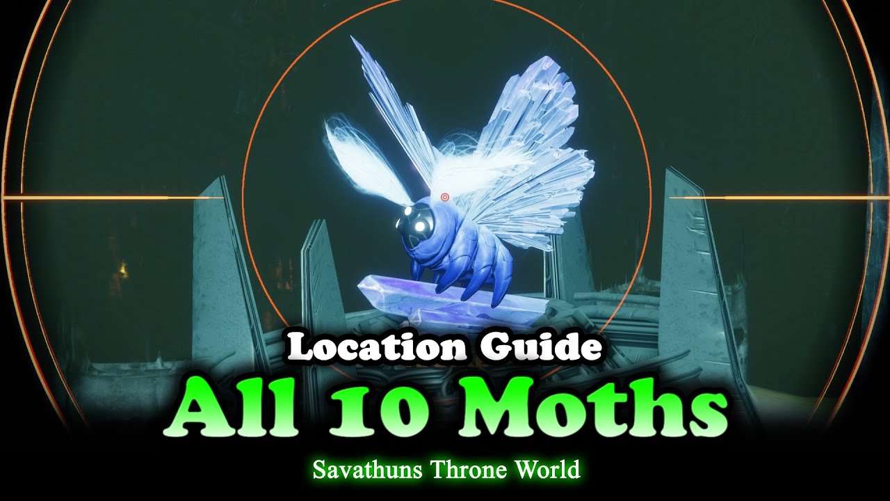 All Moth Locations in Savathuns Throne World (Destiny 2) [Witchqueen ...