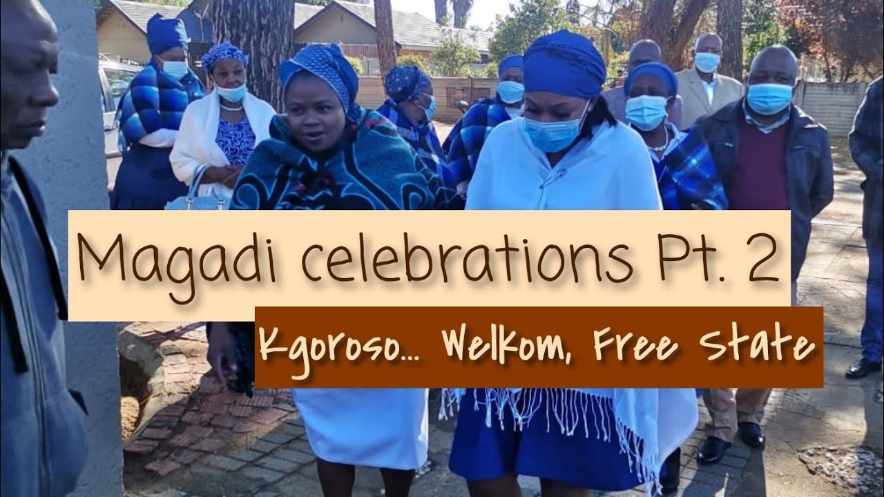 Magadi celebrations part 2| Becoming Ngwetsi ya ha Shoro|Free State ...
