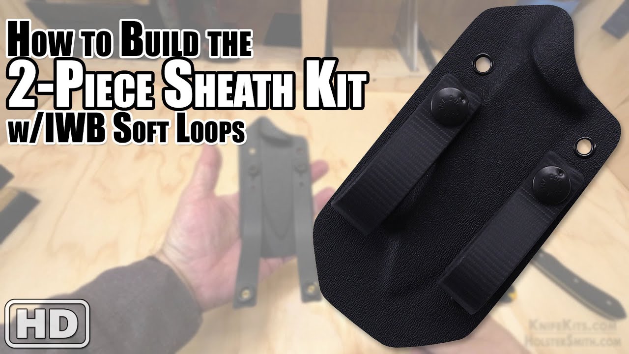 How to Build: The DIY 2-Piece Thermoform Sheath Kit with IWB Soft Loop ...