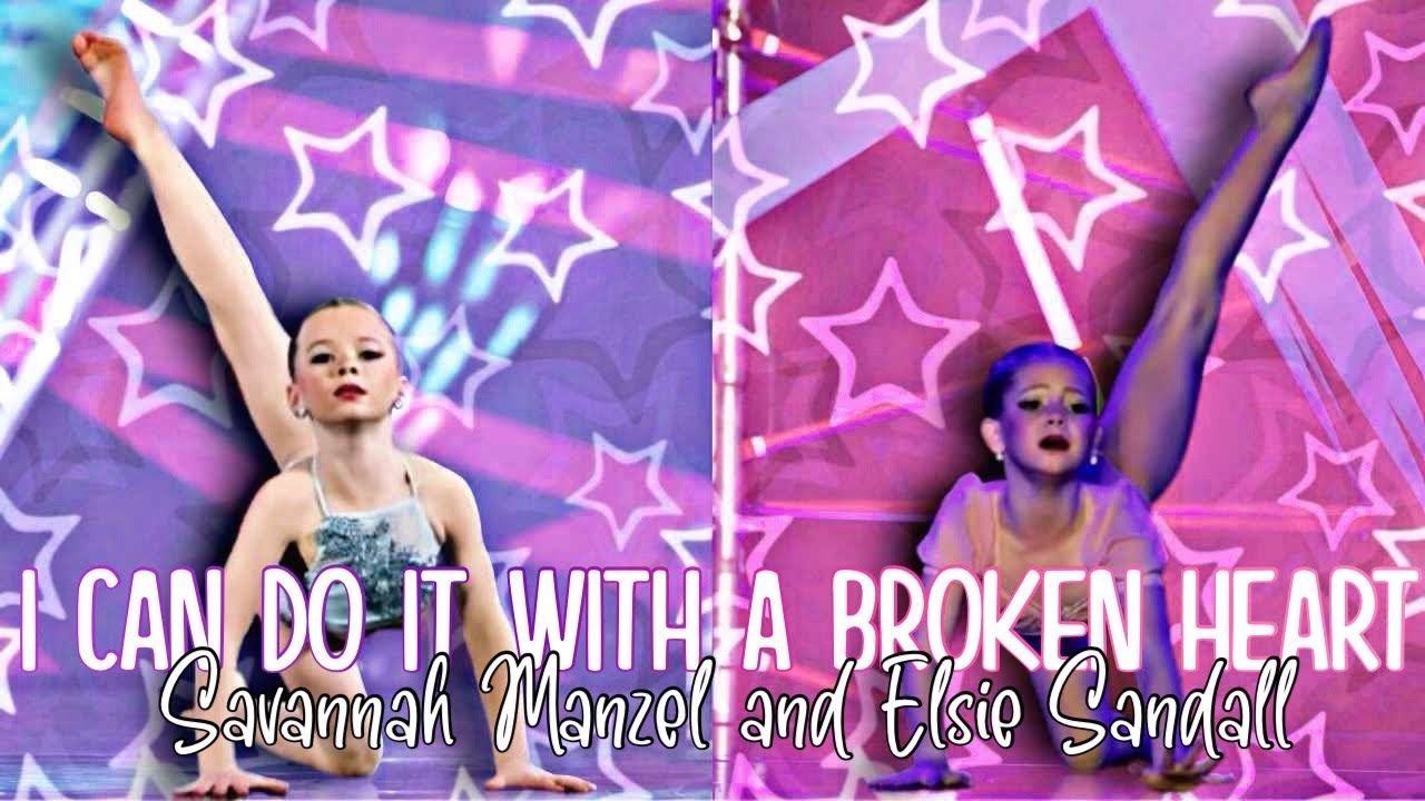 I Can Do It With A Broken Heart Duet - Savannah Manzel & Elsie Sandall ...