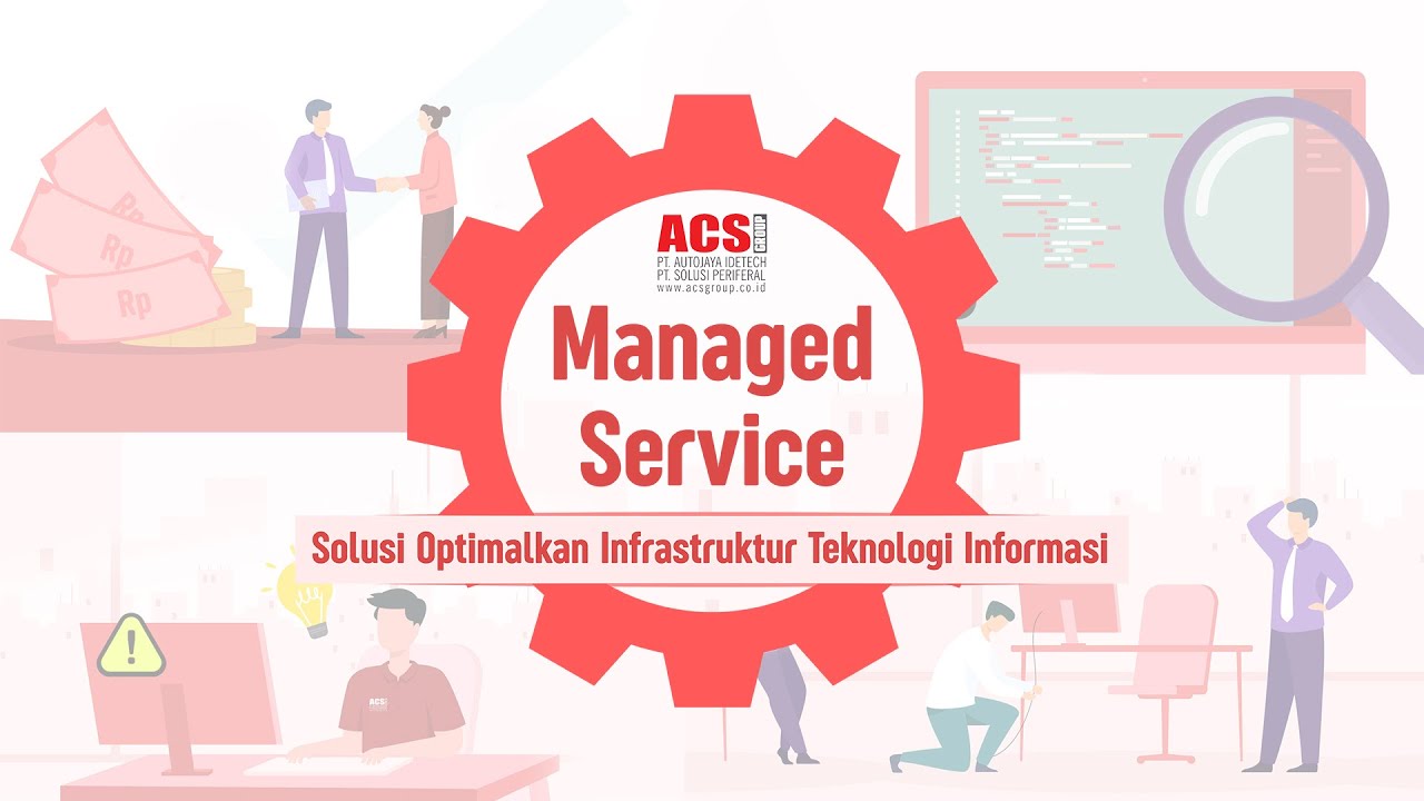 Kelola Aset IT Perusahaan dengan Layanan Profesional Managed Service - YouTube