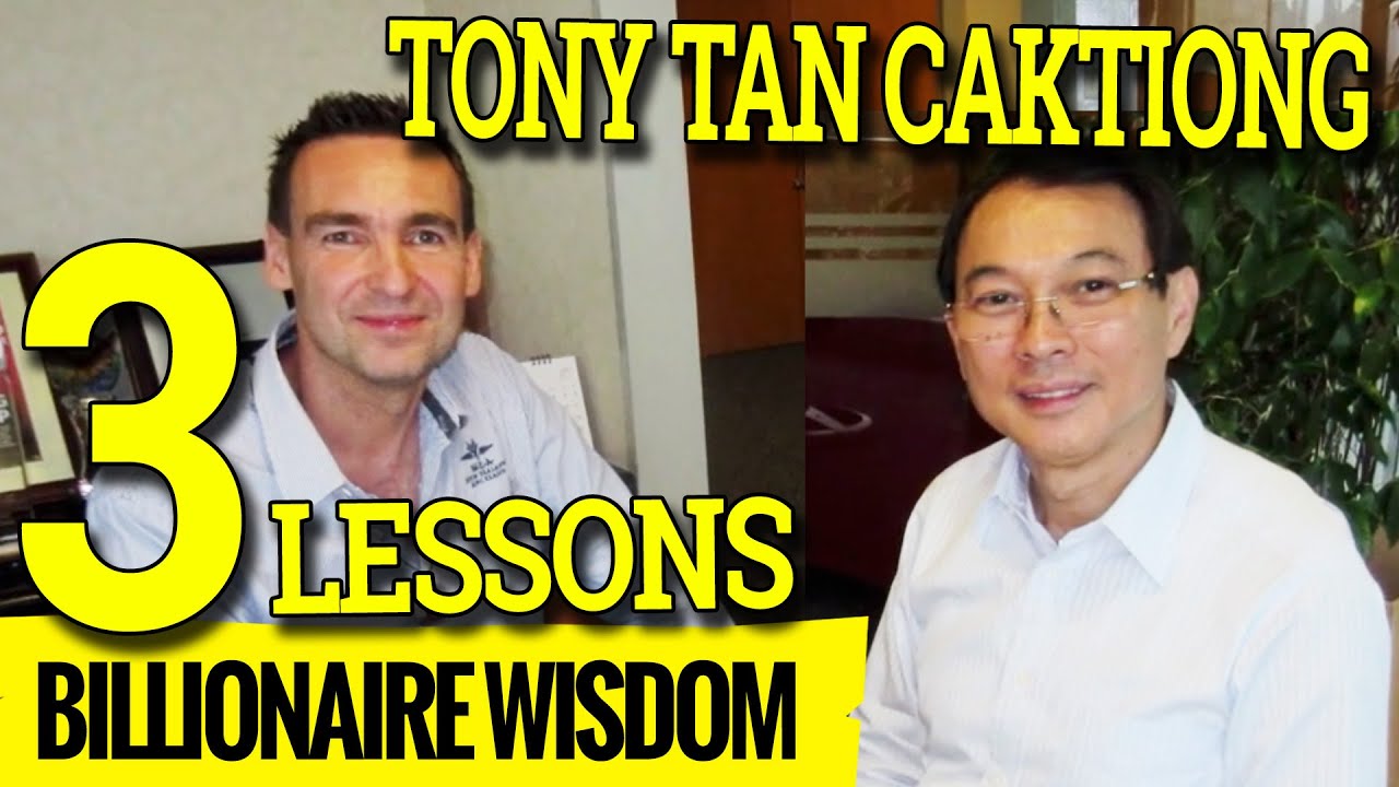 Forget The Negativism! - BILLIONAIRE Tony Tan Caktiong - The Billion ...