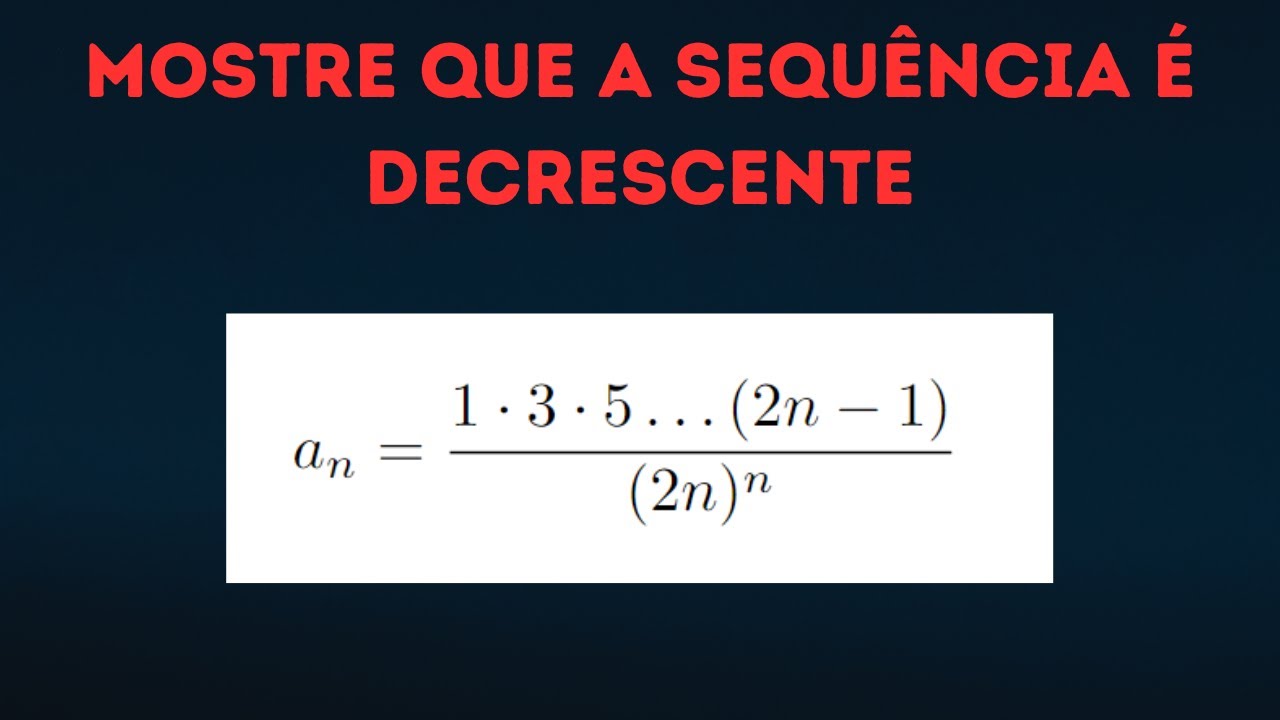 sobre uma sequência decrescente - YouTube