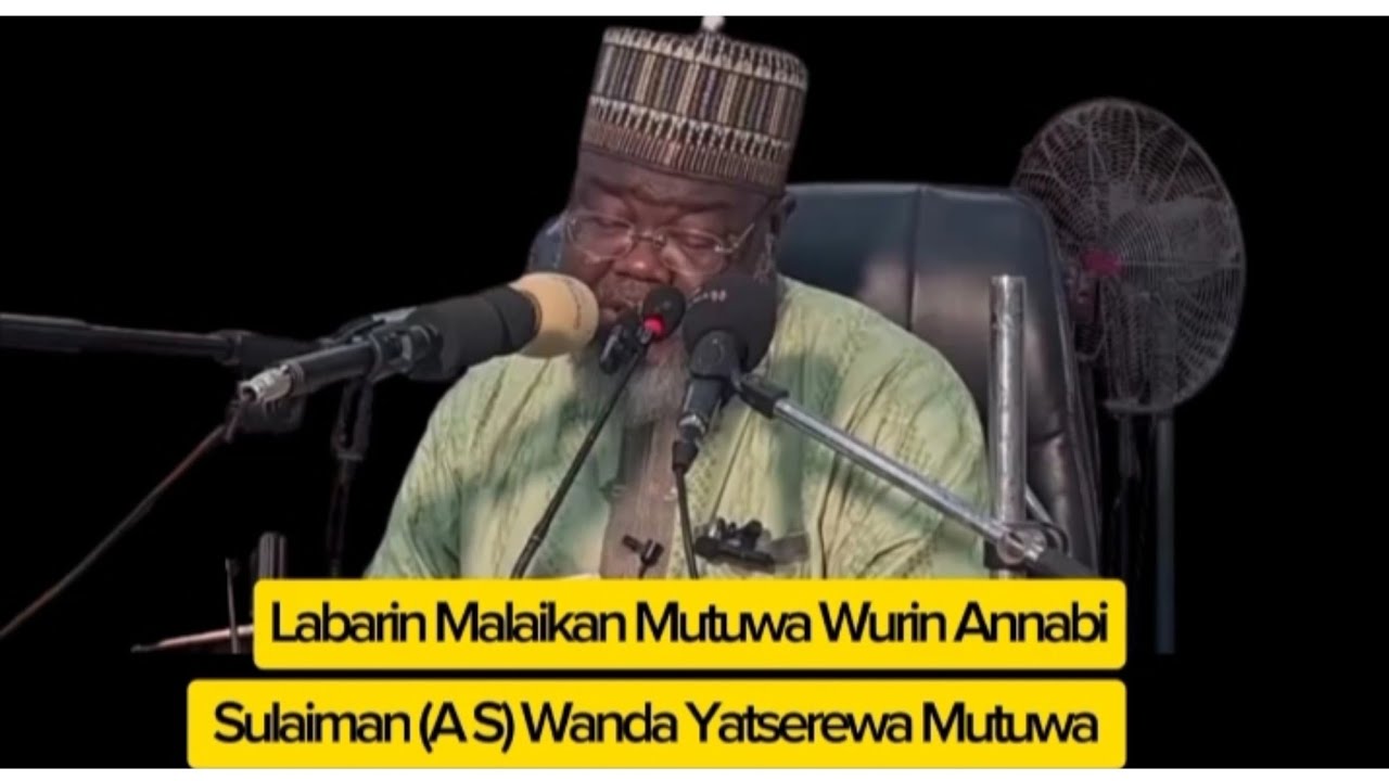 Labarin Malaikan Mutuwa Wurin Annabi Sulaiman (A S) Wanda Yatsirewa ...