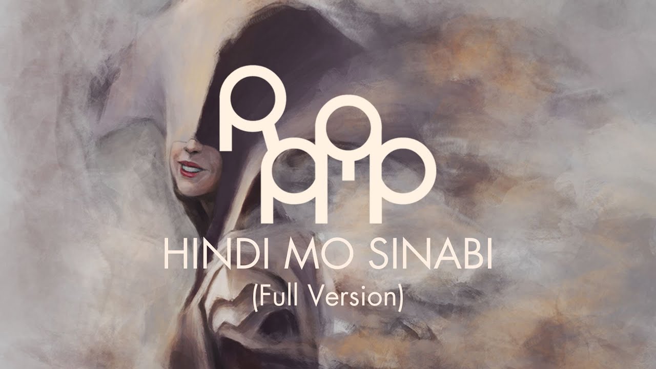 RAMP - Hindi Mo Sinabi (Full Version) - YouTube