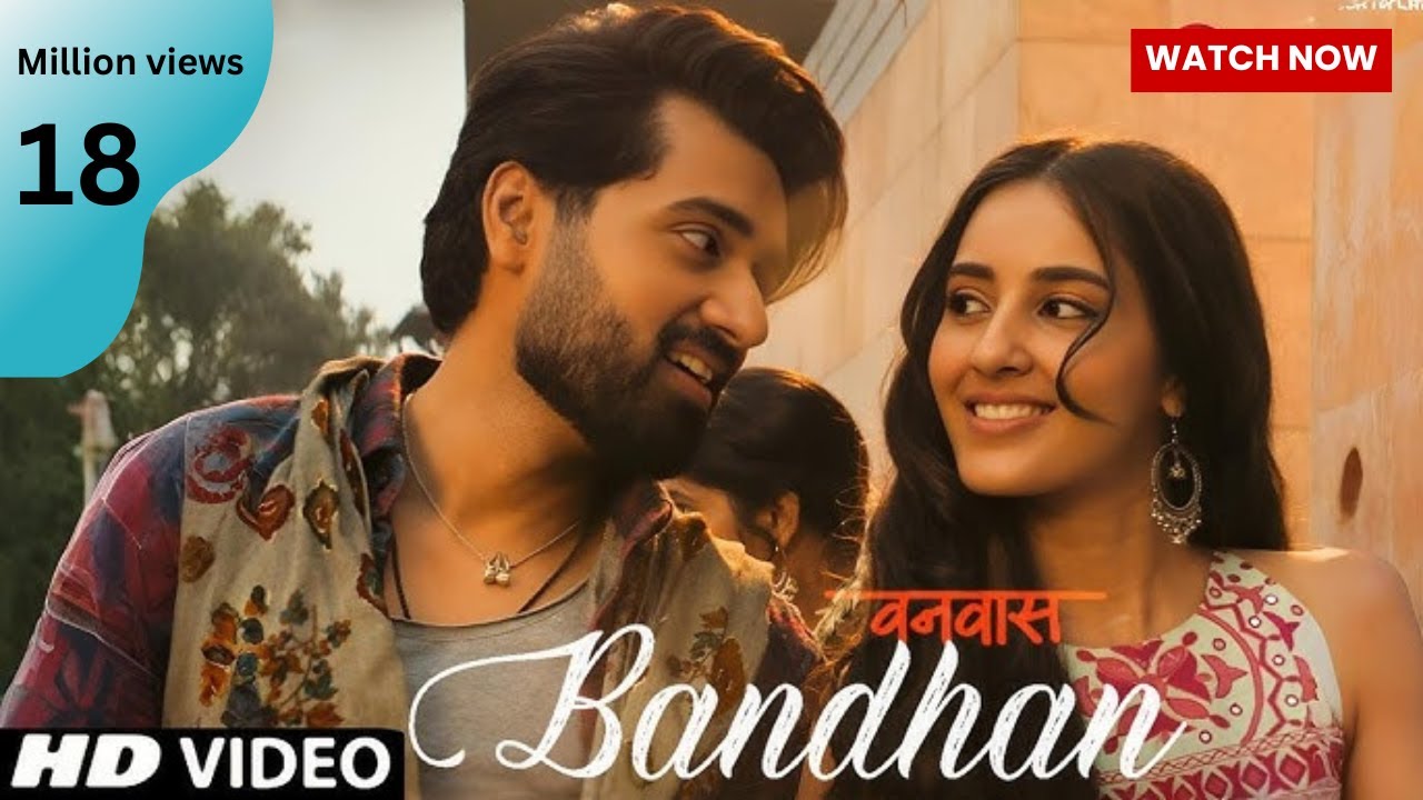 Bandhan (new version song) | latest bollywood song | hindi new song ...