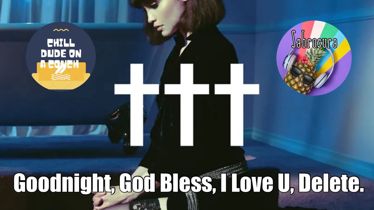 Crosses-Goodnight, God Bless, I Love U, Delete. with Senorita Sabrosura ...
