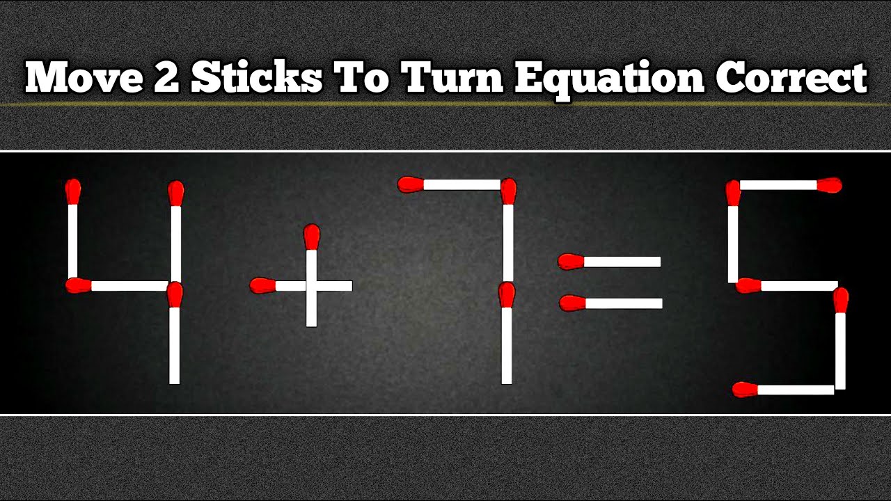 Move 2 Sticks To Turn Equation Correct | Puzzles | riddles | matchstick ...