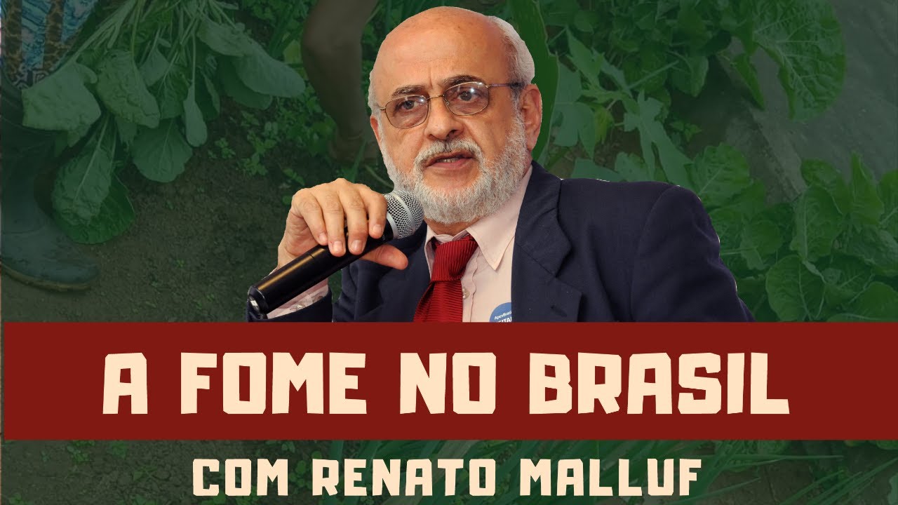 MPA INFORMA | A FOME NO BRASIL com Renato Maluf - YouTube