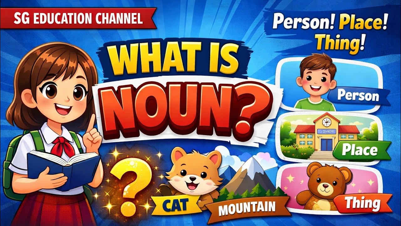 Definition of Noun || Types of Noun || SG Education Channel ...