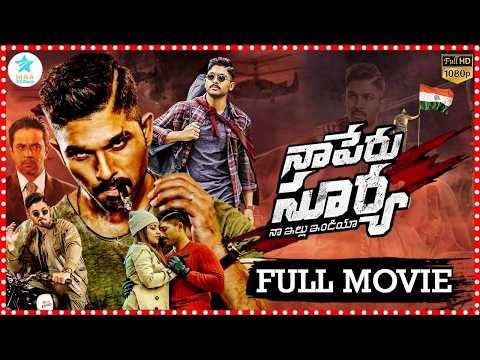 Naa Peru Surya, Naa Illu India Action/Drama Telugu Full HD Movie | Allu Arjun And Anu Emmanuel