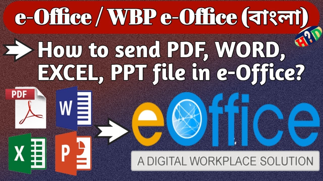 eoffice | How to send Word, Excel, PPT & PDF file through eoffice / WBP eoffice in Bengali | HTD ...