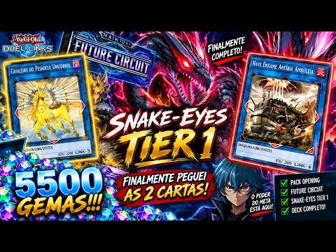 GASTEI 5500 GEMAS PRA FECHAR O SNAKE-EYES TIER 1! VALEU A PENA?! - Yu-Gi-Oh! Duel Links #20
