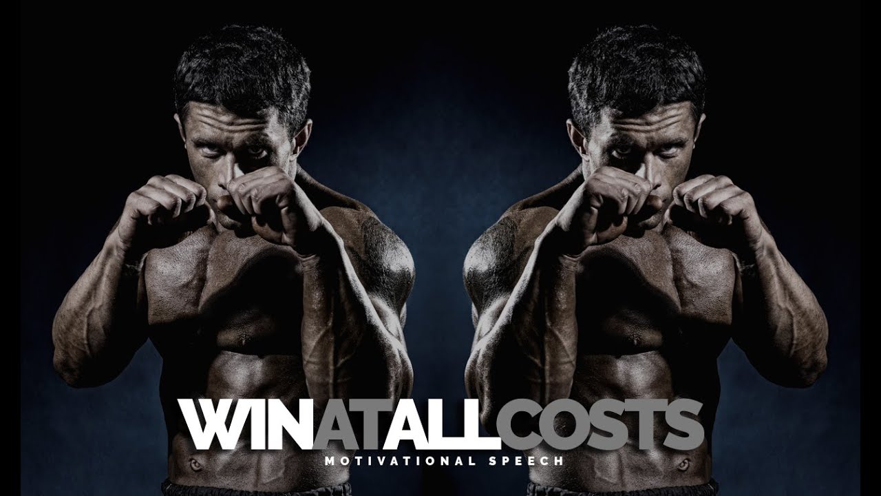 Win At All Costs - Sports Motivational Speech FOR CHAMPIONS! - YouTube