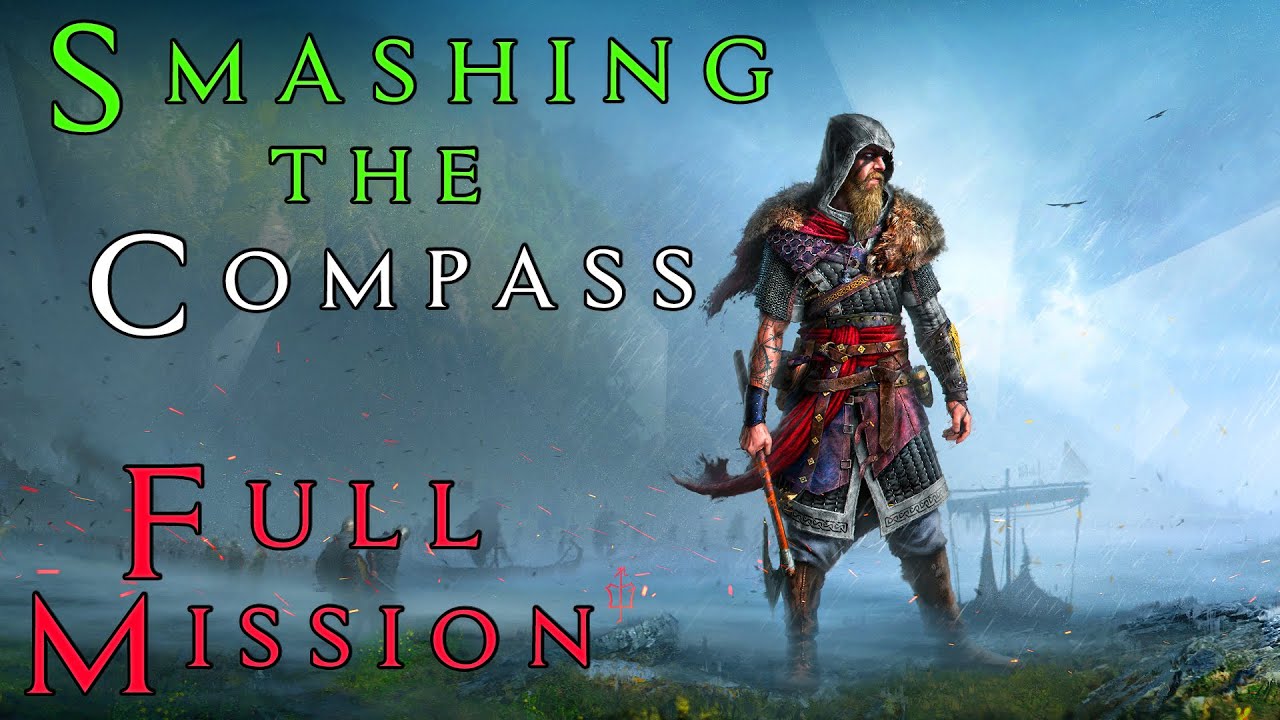 Smashing The Compass - Assassin's Creed Valhalla PC [Full Mission ...