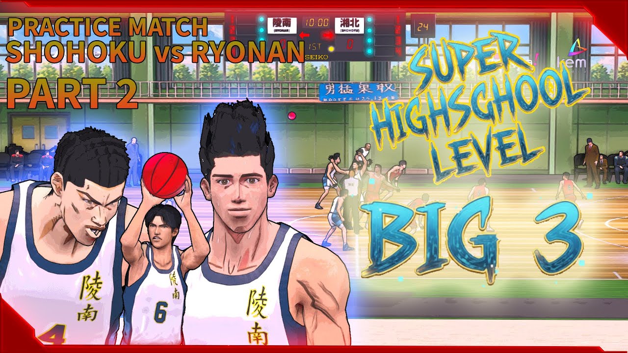 [EPISODE 2 SERIES] Super High School Level: Ryonan's Blazing Attack ...