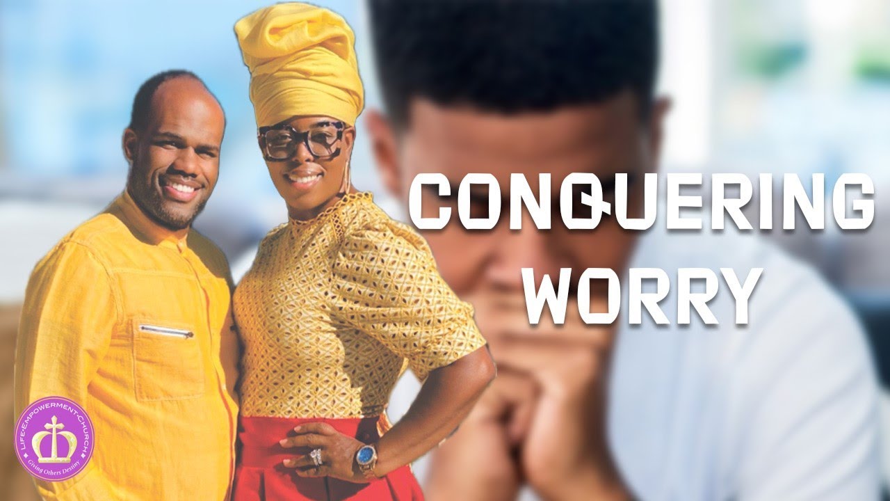 Conquering Worry l P. Marcus Ruffin l Part 2 - YouTube