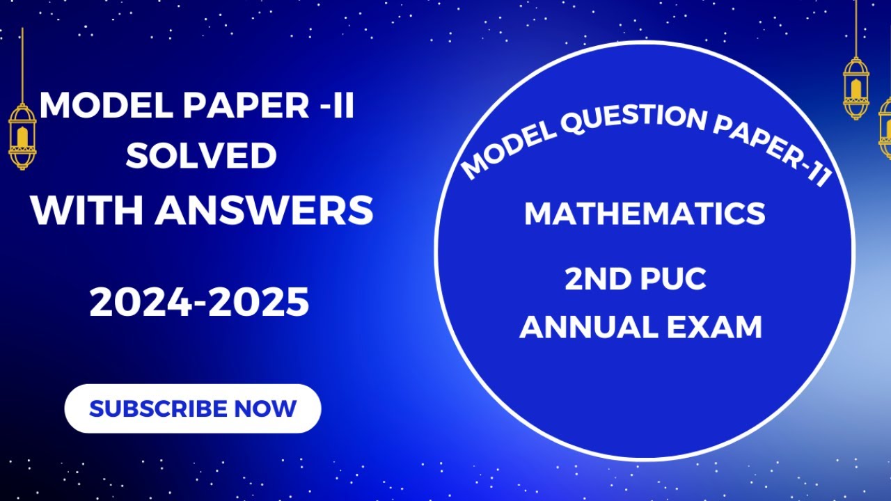 2nd PUC Mathematics Model Question Paper 2 with Answers, 2024-2025 ...