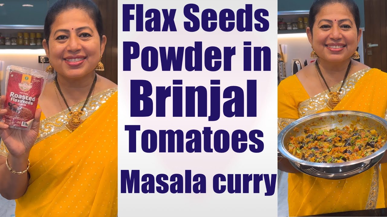 Brinjal Curry with Flax Seeds Powder #Brinjal Tomatoes receipies #వంకాయ ...