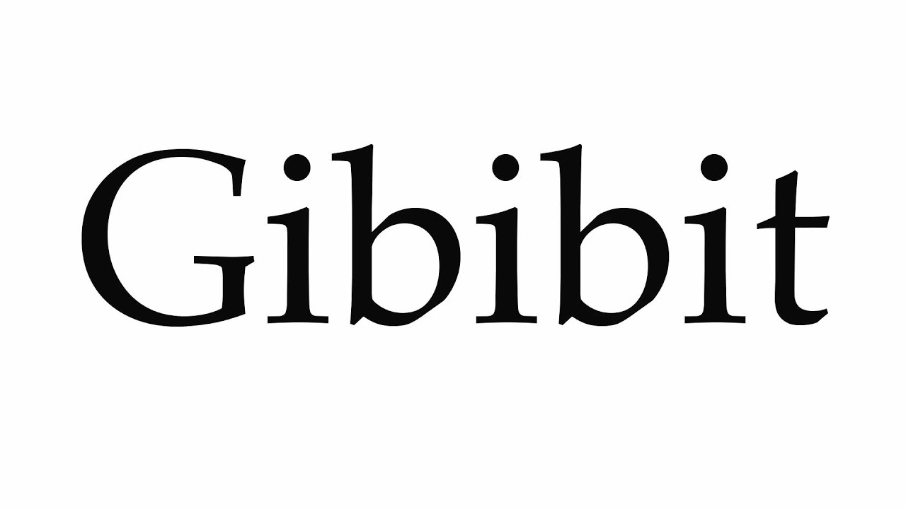 How to Pronounce Gibibit - YouTube