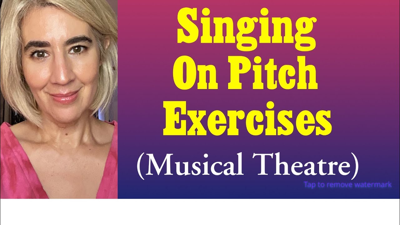 Singing on Pitch Exercises/Musical Theatre - YouTube
