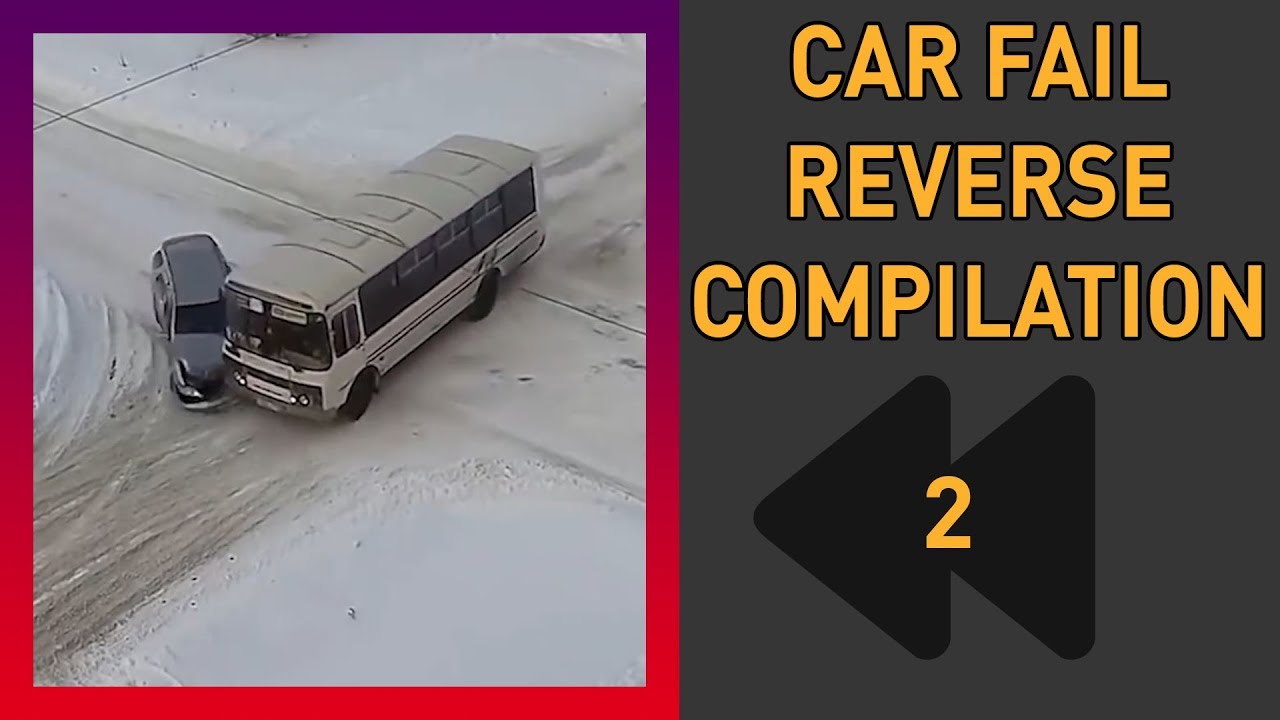 Car Fails In REVERSE Compilation #2 - YouTube