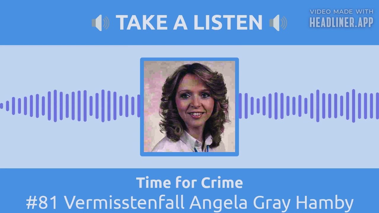 Time for Crime - #81 Vermisstenfall Angela Gray Hamby USA - YouTube
