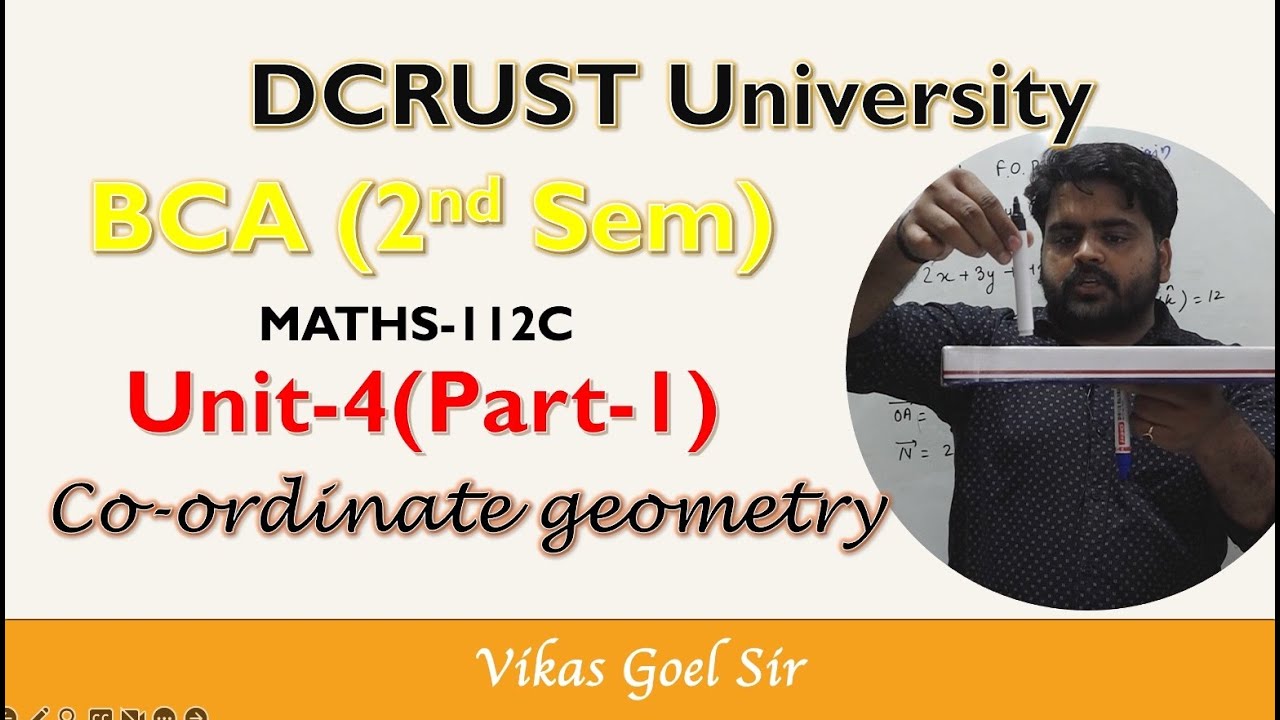 BCA 1st year || Unit 4 || PART-1||Co-ordinate Geometry ||Mathology Classes||By:Vikas Goel - YouTube