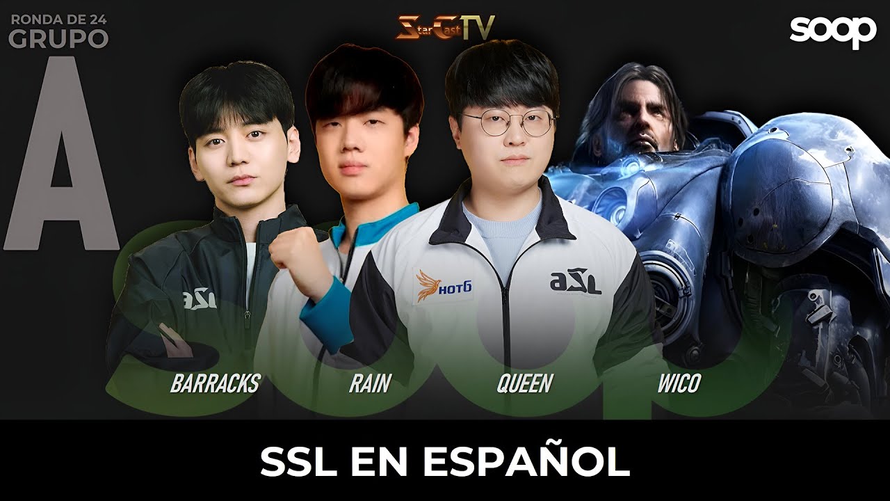 [ESP] SSL S1 Ronda de 24 Grupo A (Rain, Queen, Barracks y Wico) - SSL ...