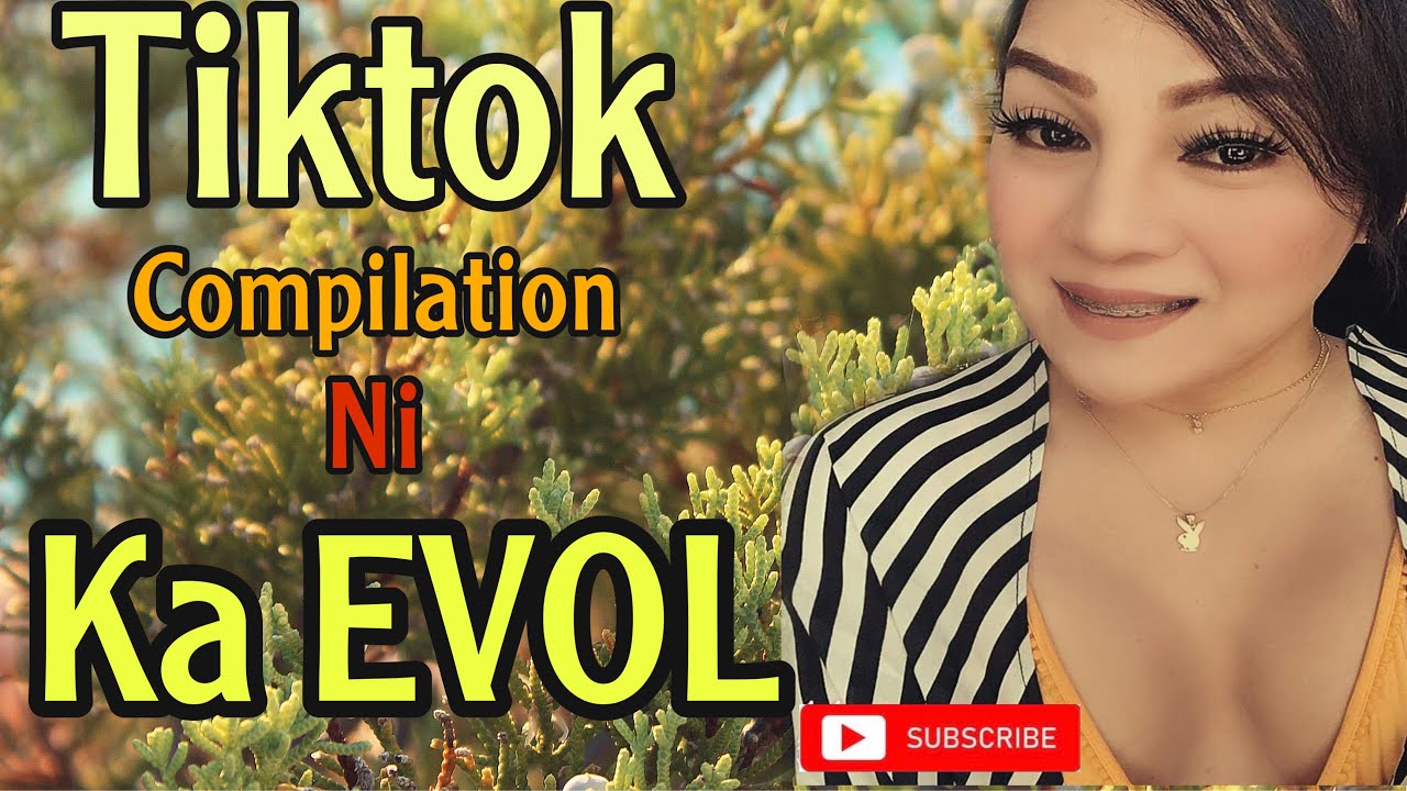 Tiktok ni ka EVOL rheyn - YouTube