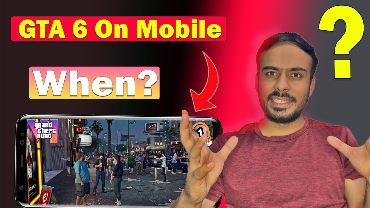 GTA 6 on Android and iOS Phones ? कब तक आ सकता है ? - YouTube
