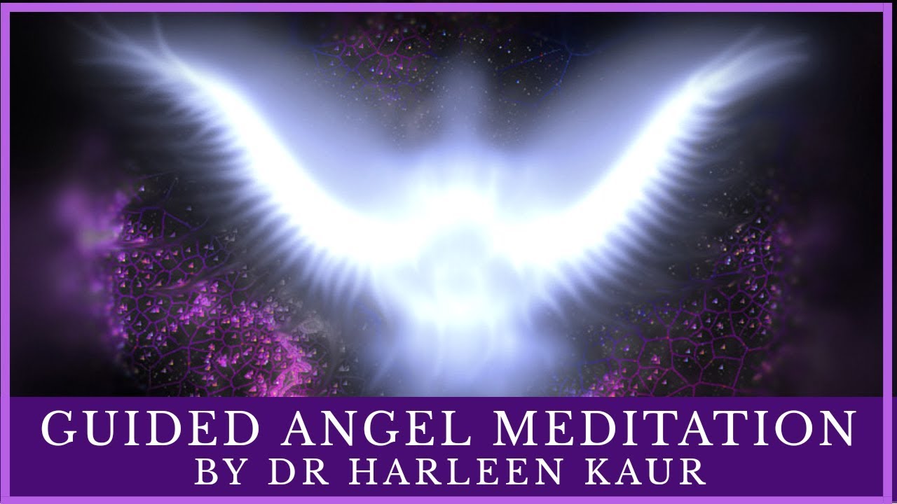 Angel Meditation | Guardian Angel Meditation | Guided Meditation For ...