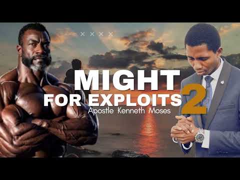 MIGHT FOR EXPLOITS 2 - APOSTLE KENNETH MOSES - YouTube