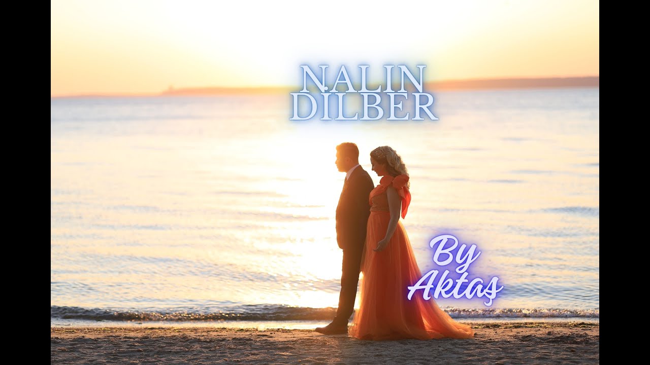 NALIN DİLBER By. Aktaş - YouTube