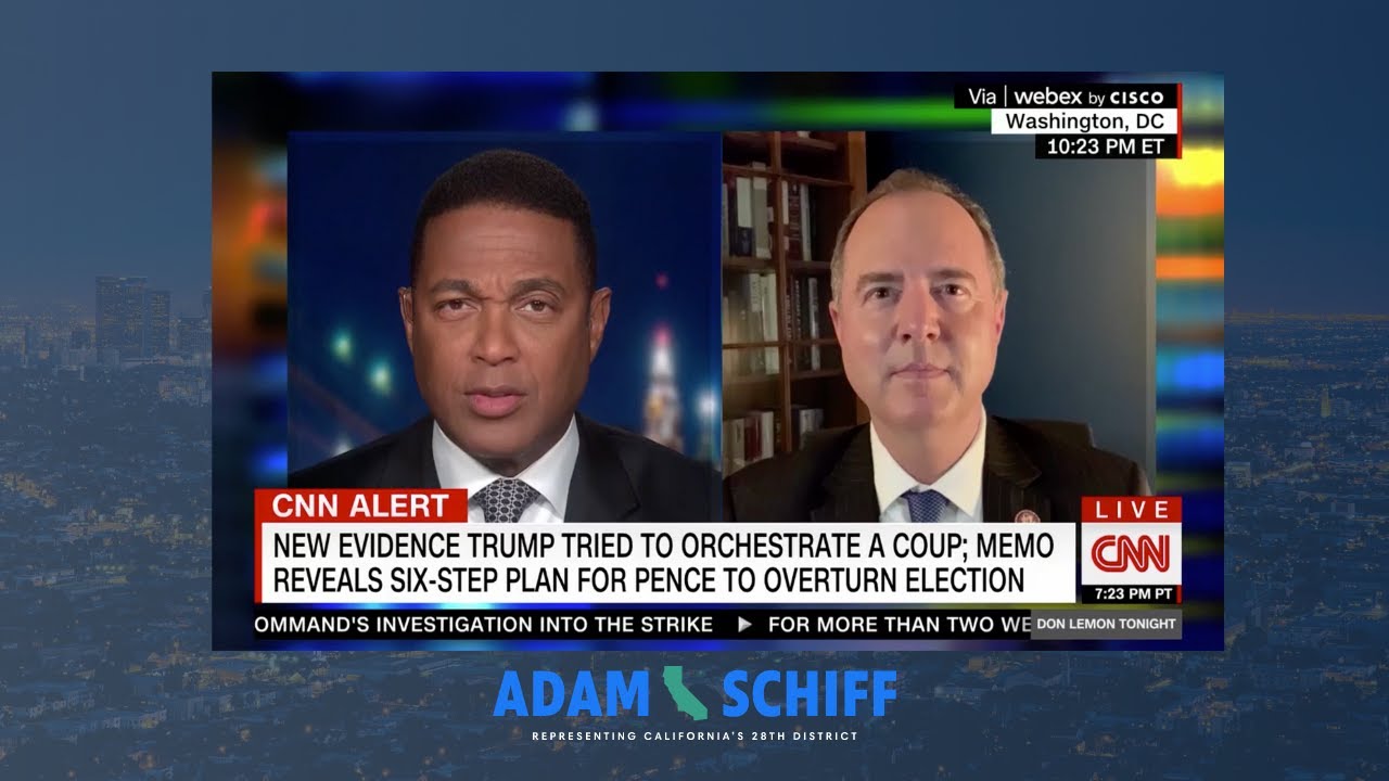 Rep. Schiff on CNN: We Have An Opportunity to Enact Once In A Lifetime ...