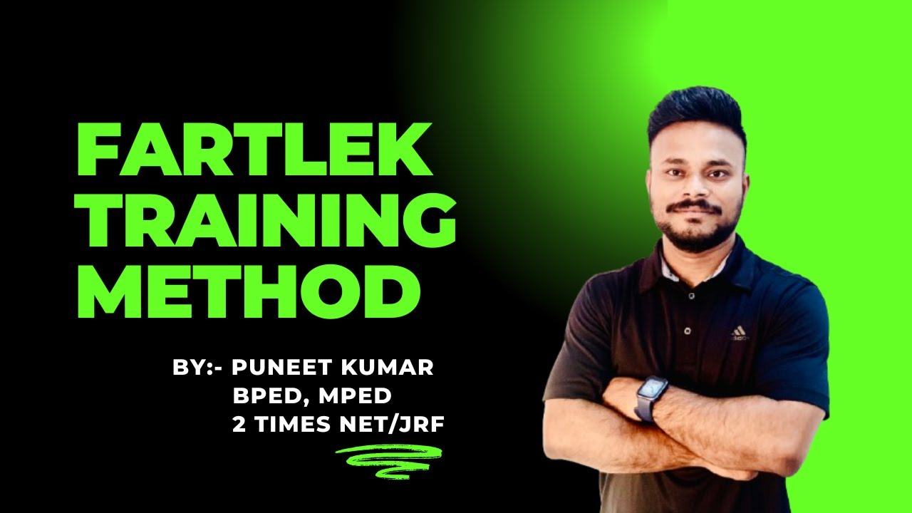FARTLEK TRAINING METHOD |12th| BPED| MPED|BPES|MPES|PHYSICAL EDUCATION ...