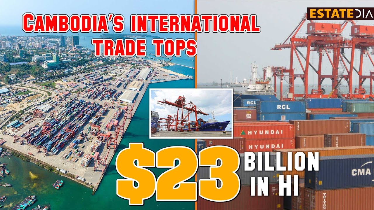 Cambodia’s international trade tops $23 billion in H1 - YouTube